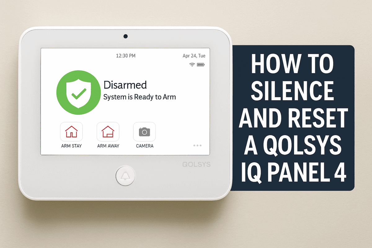 How to Silence & Troubleshoot a Qolsys IQ Panel 4 or 2/2+ (Beeping & Reset Guide)