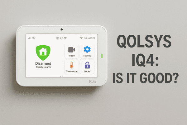 Qolsys IQ4: Is It Good?